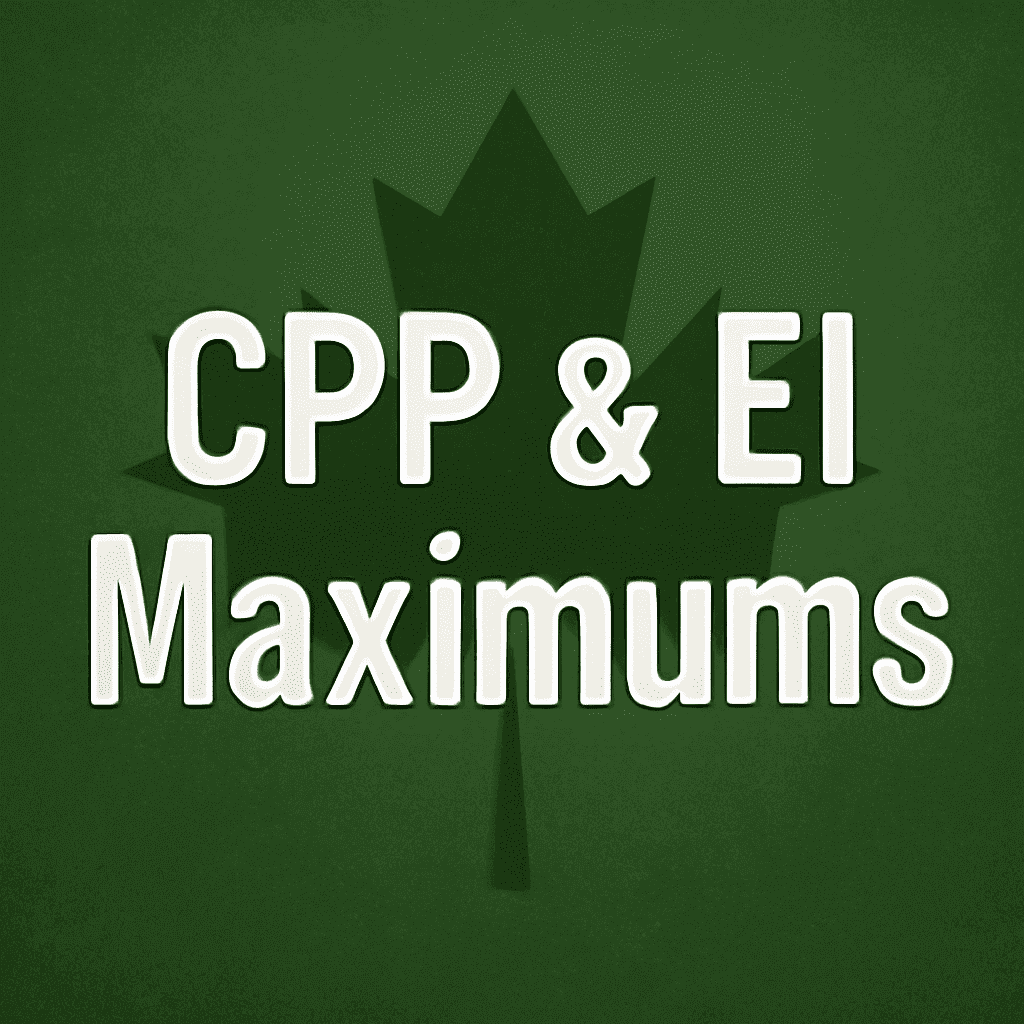 CPP & EI Maximums, payroll deductions, rates & contributions CPP & EI Maximums, payroll deductions, rates & contributions